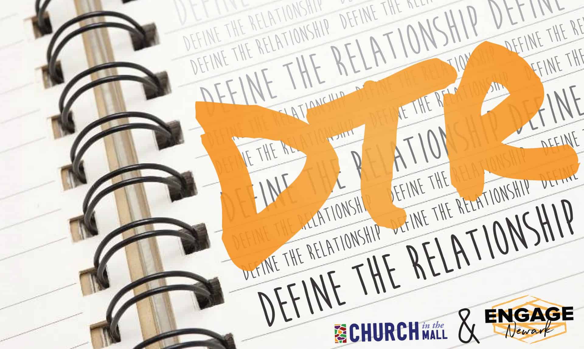 DTR - Define the Relationship, Our Relationship with God - Engage Newark